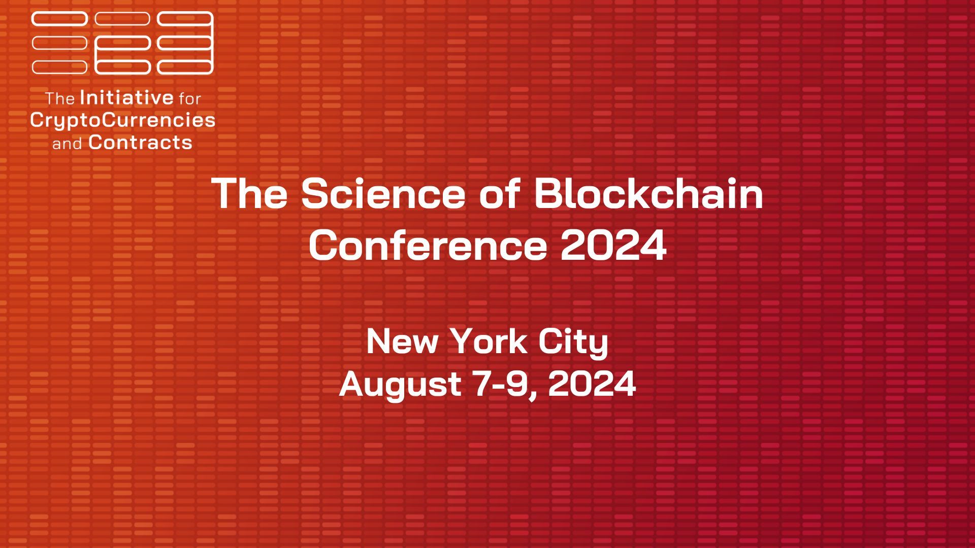 The Science of Blockchain Conference (SBC) 2024